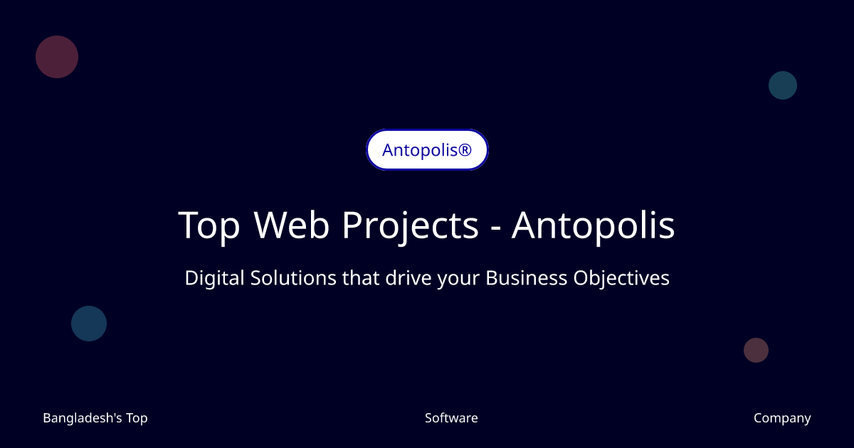 Top Web Projects | Antopolis